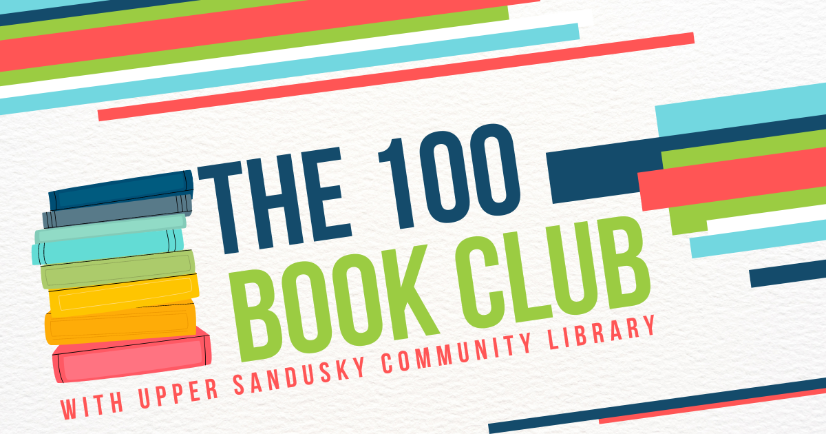 The 100 Book Club | Upper Sandusky Community Library